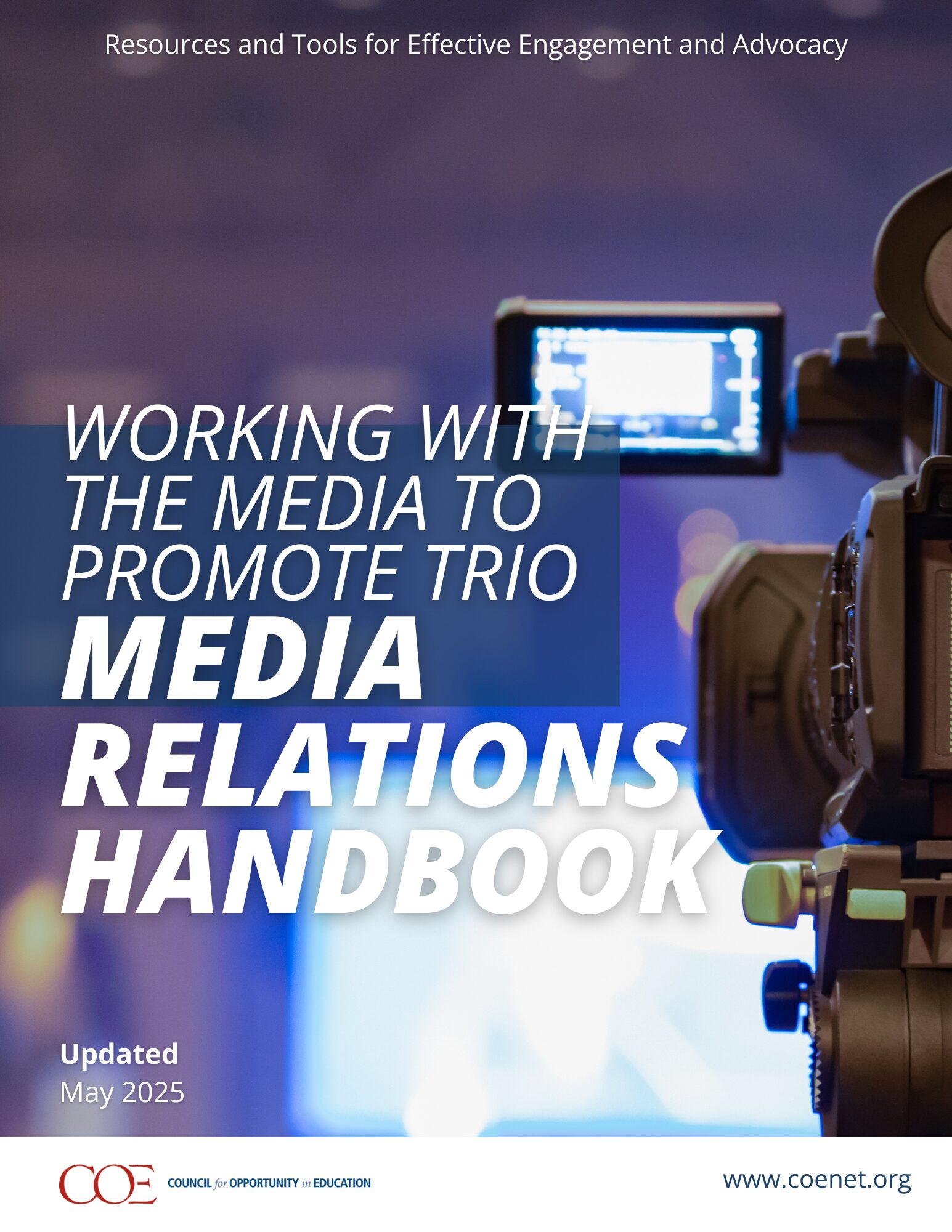 TRIO Media Relations Handbook - Council for Opportunity in Education